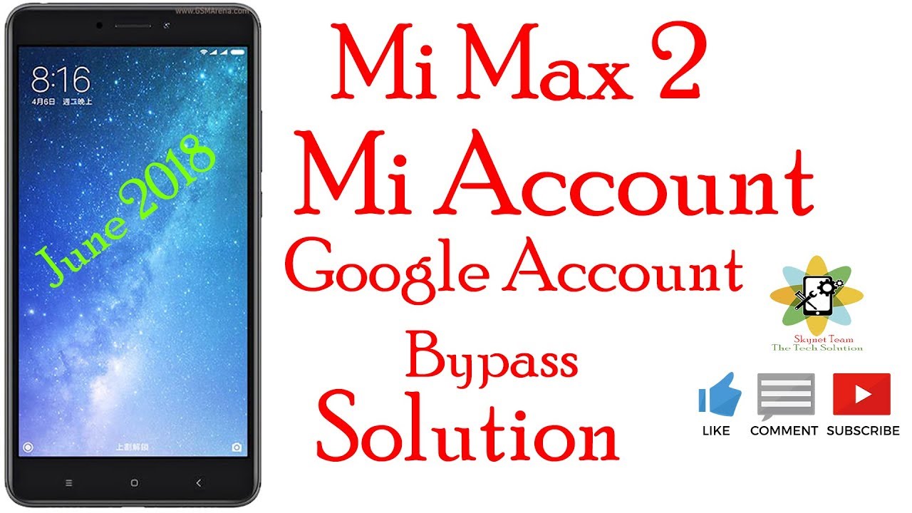 Mi Max 2 Mi Account Bypass - YouTube