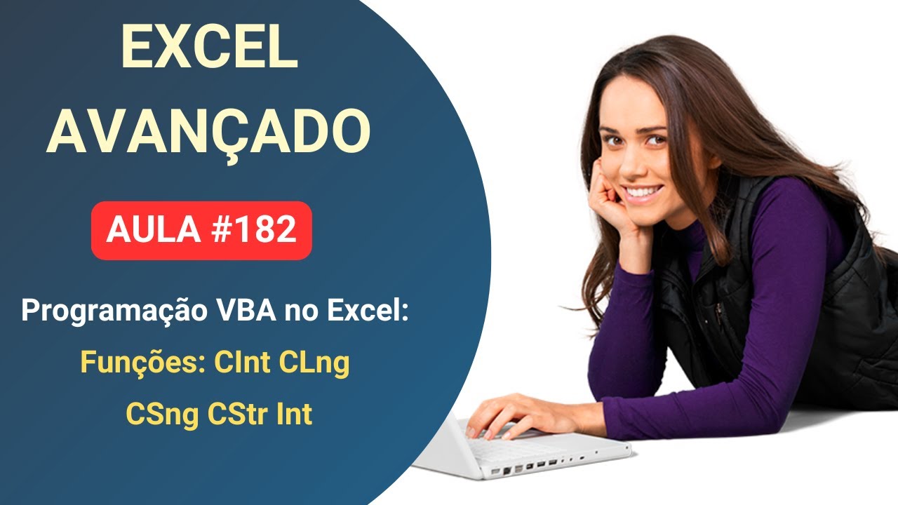 Curso Grátis de Excel Avançado e VBA - Lição 182 - Funções CInt CLng ...