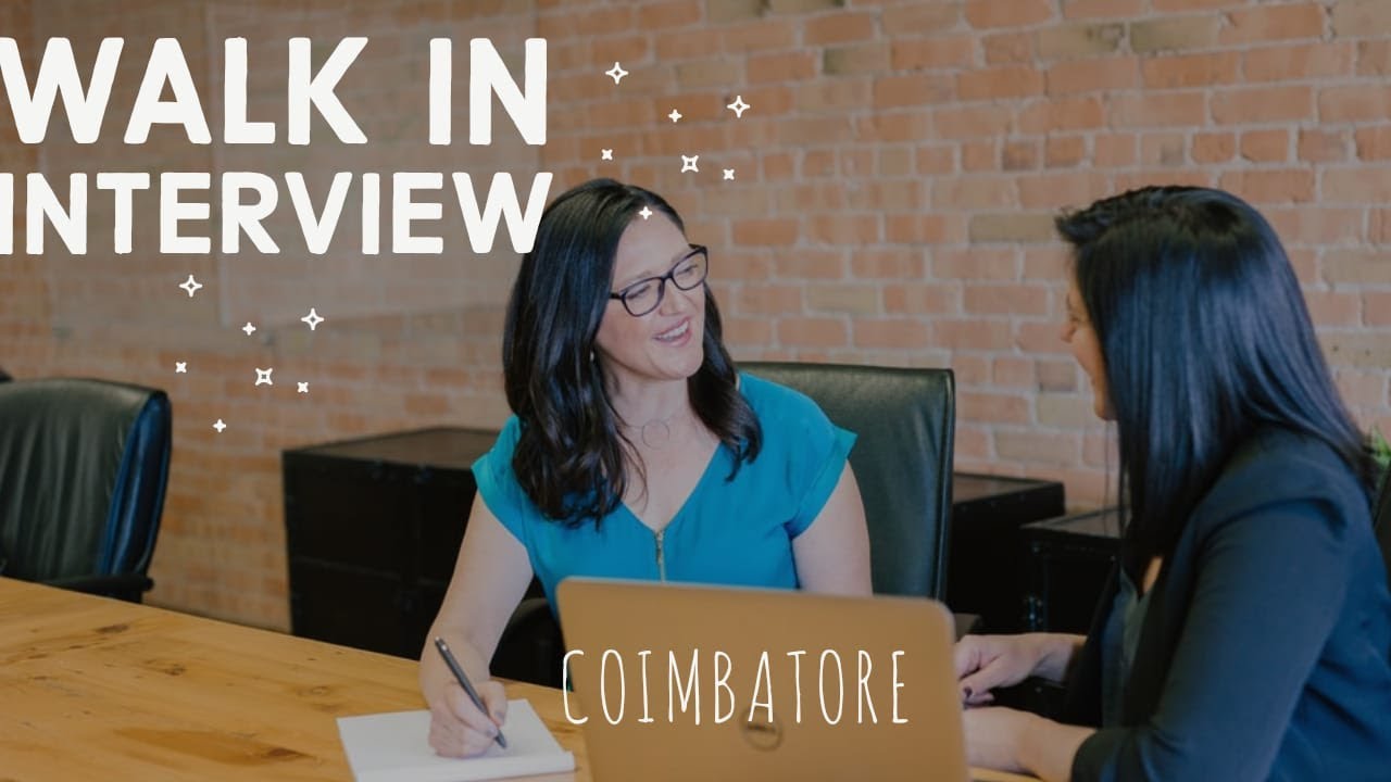 IT Job Walk-in Interview – Coimbatore | Any Degree | 2020 & 2021 ...