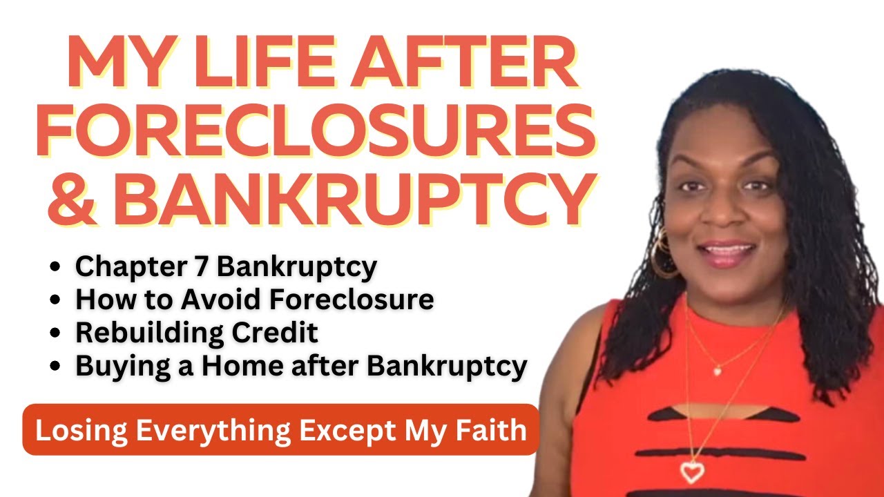 My Life After Foreclosure & Bankruptcy: Rebuilding Credit & Buying a ...