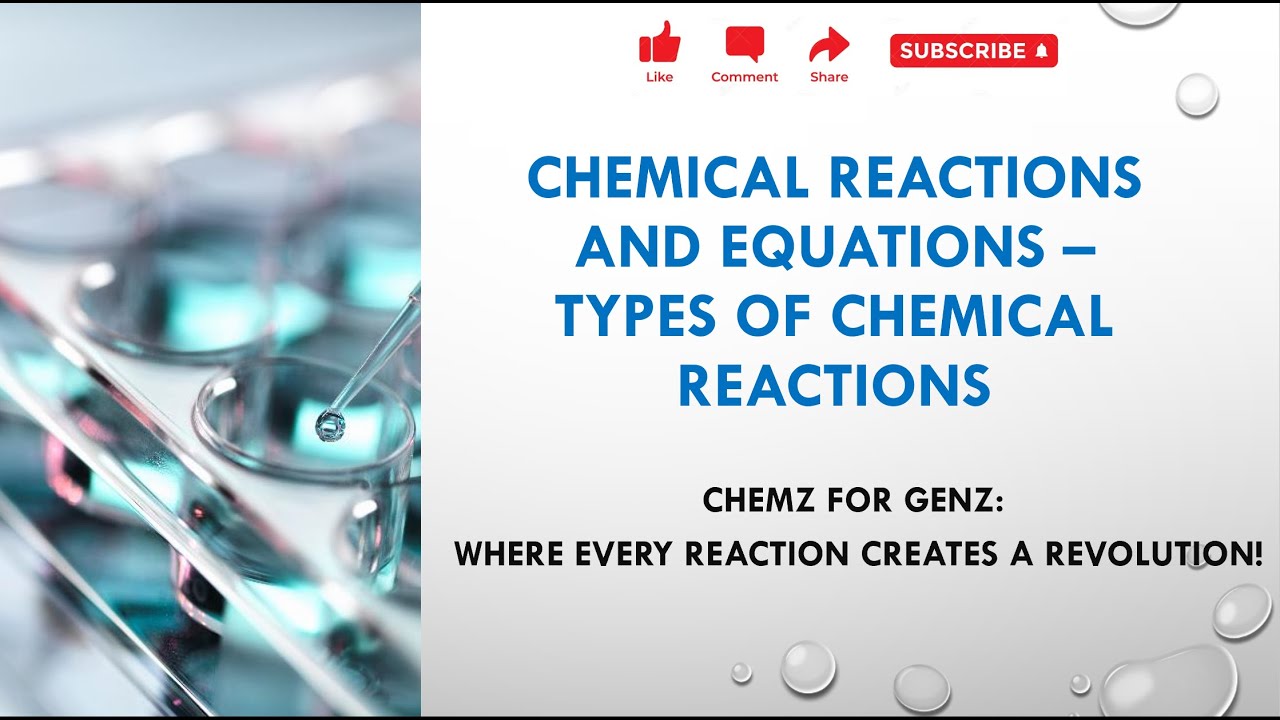 TYPES OF CHEMICAL REACTIONS CLASS 10 II EASY EXPLANATION FOR TYPES OF ...