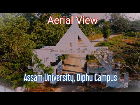 Assam University | Diphu Campus | Drone Shots | Assam University Drone ...