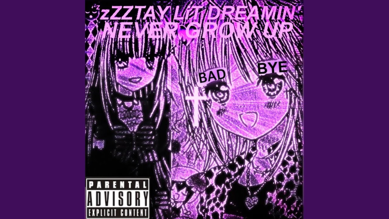 ZZZTAY LiT DREAMiN' & NEVER GROW UP (feat. ZZZXX) - YouTube