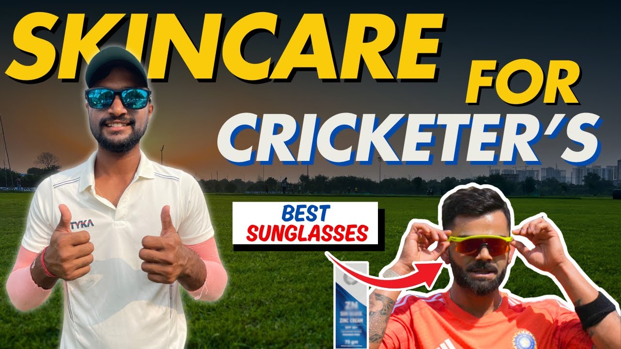 CRICKETER'S SKIN CARE ROUTINE 😍 | VERY EASY TO FOLLOW | BEST ZINC ...