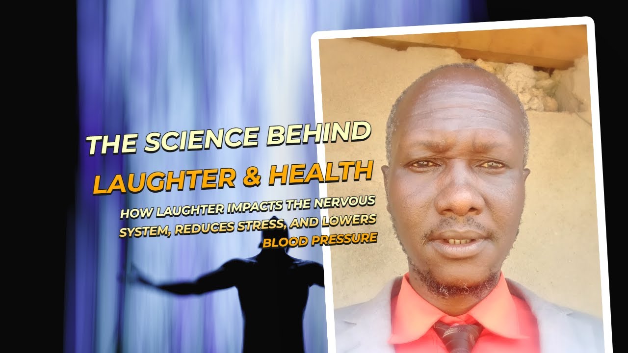 The Science Behind Laughter & Health - YouTube