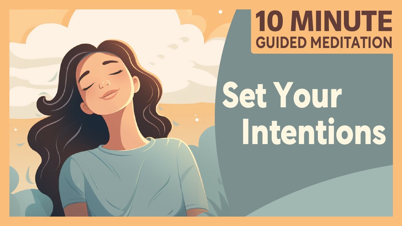 Align with Your Intentions: Setting the Tone for the Day | 10-Minute ...