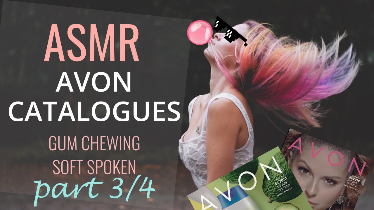 [ASMR] Flipping through a magazine - Avon Catalogues Pt.3 (Gum chewing ...