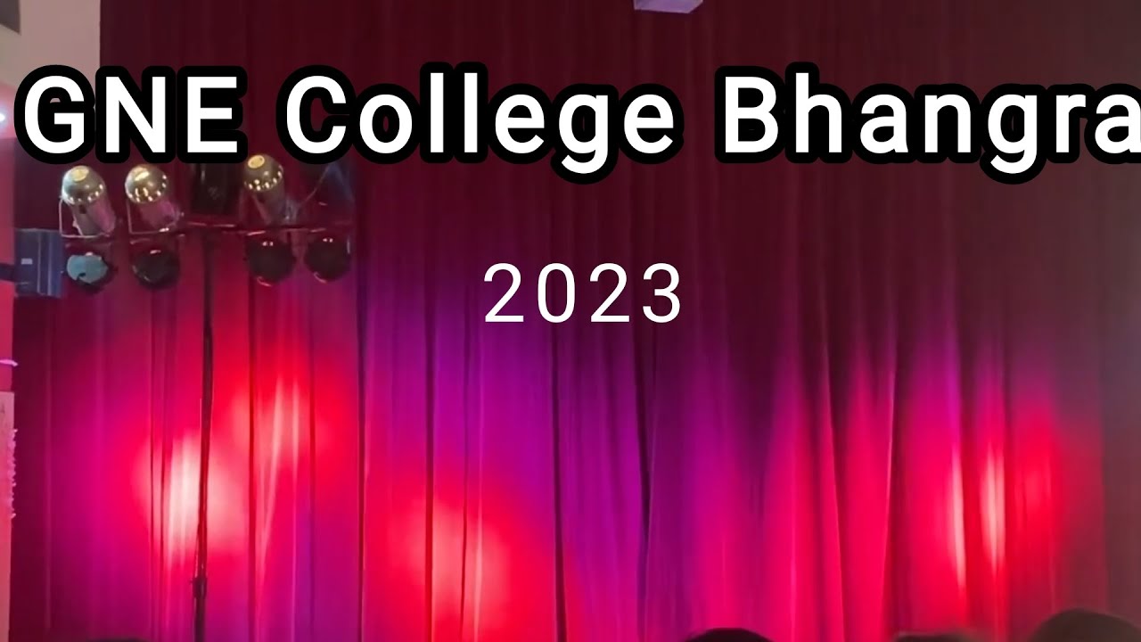 GNE College Bhangra 2023 | #folkdance #bhangra #viral #gne # ...