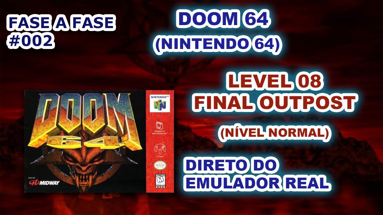 Fase a Fase - 002 - Doom 64 Level 8 (Nintendo 64) - YouTube