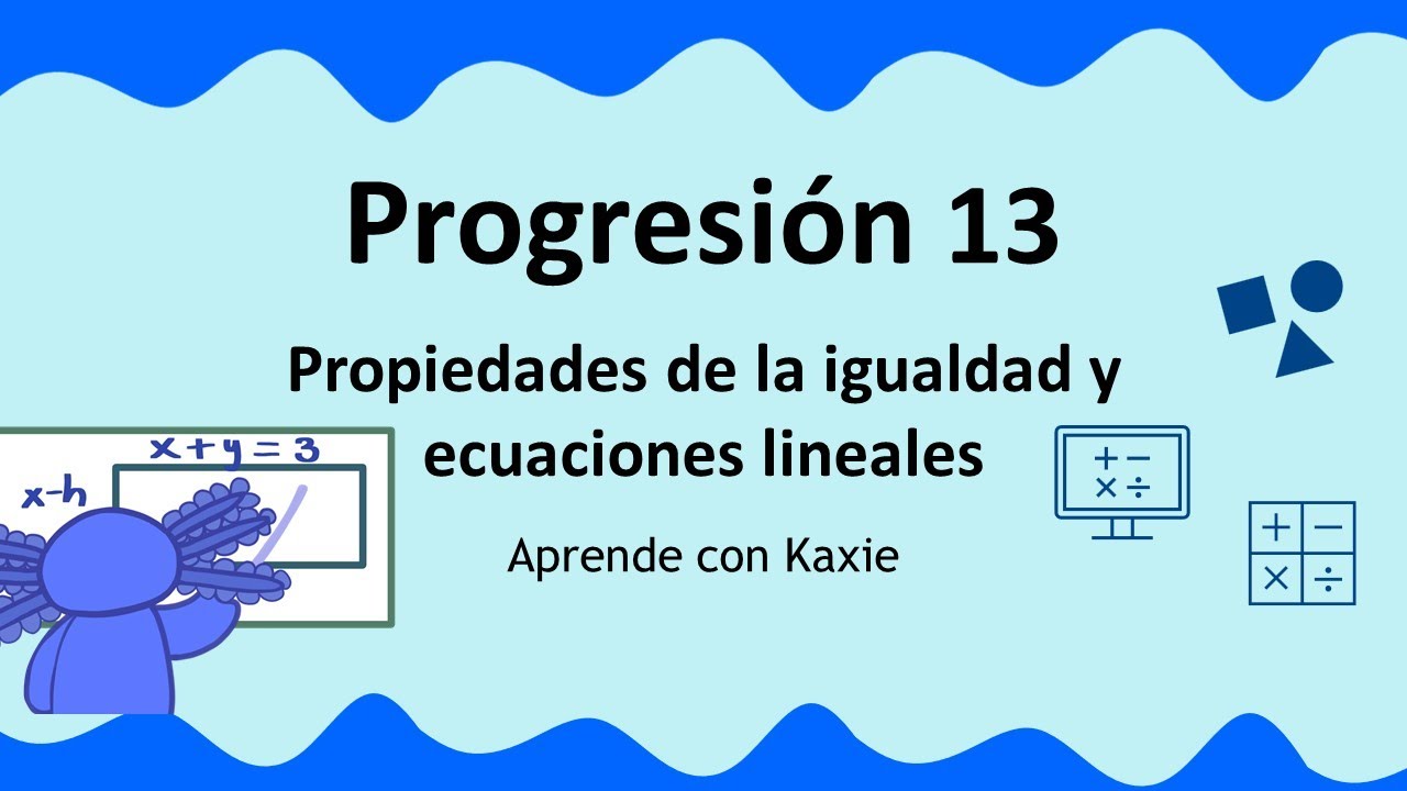 Progresión 13 || Pensamiento matemático II - Aprende con Kaxie - YouTube