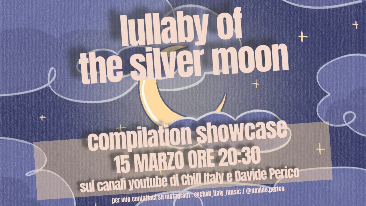 compilation showcase - lullaby of the silver moon - YouTube
