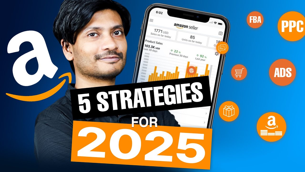 5 Amazon FBA Strategies You NEED to Succeed in 2025 - YouTube