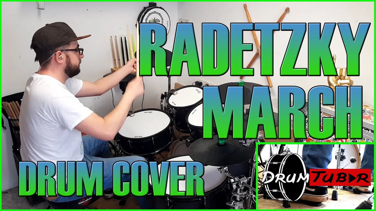 Johann Strauss - Radetzky March (Drum Cover) - YouTube