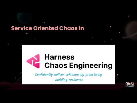 Service Oriented Chaos from Harness Chaos Engineering - YouTube
