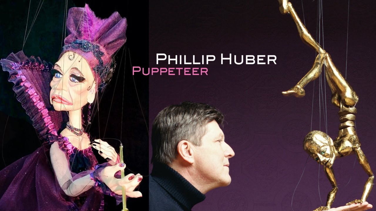 Phillip Huber - King of Puppeteers - YouTube