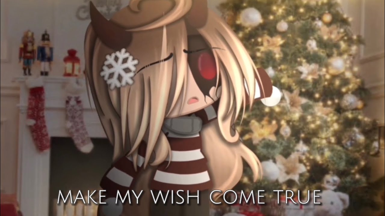 ️🎄 Make My Wish Come True 🎄 ️ || Gacha Life Meme || og? - YouTube