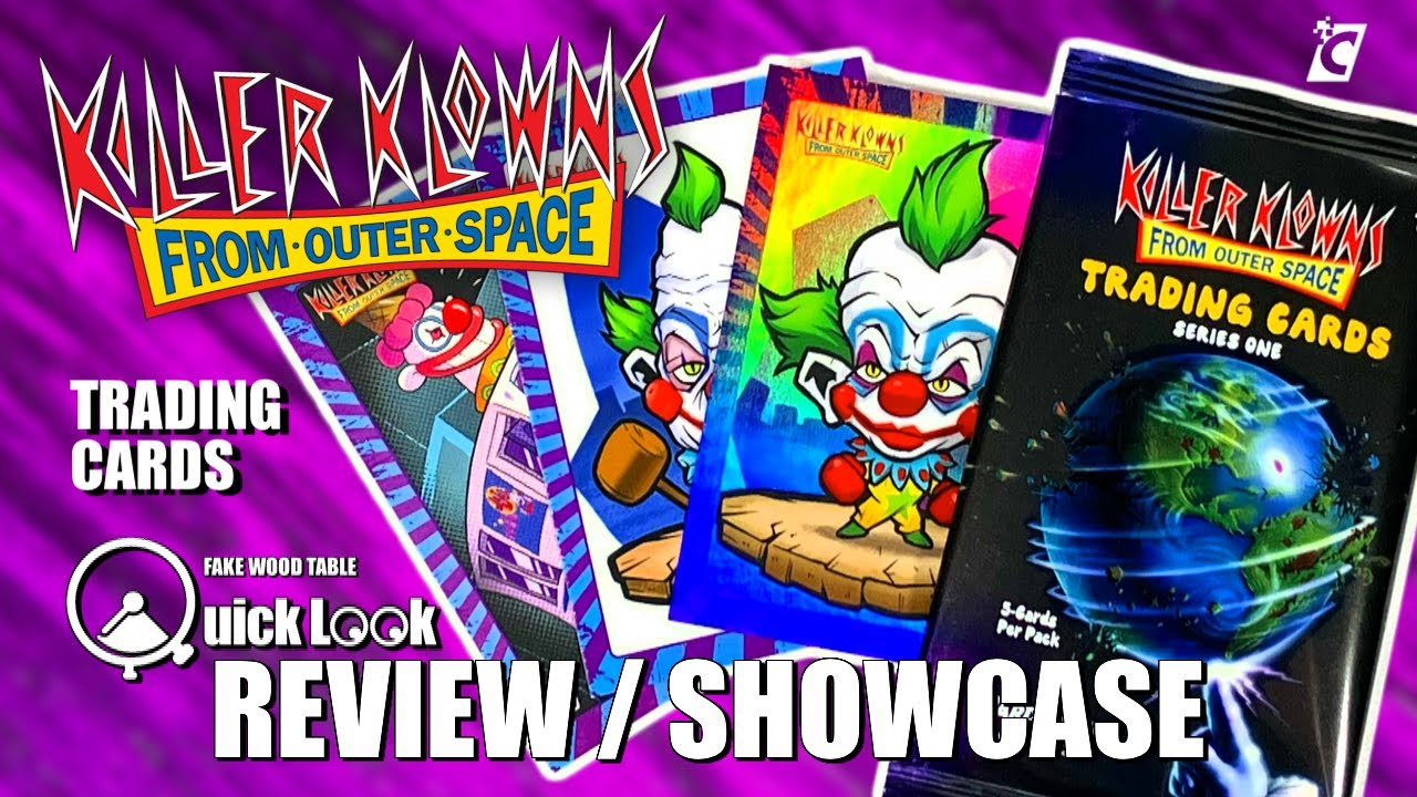 Killer Klowns from Outer Space Trading Cards (Quick Look Review ...