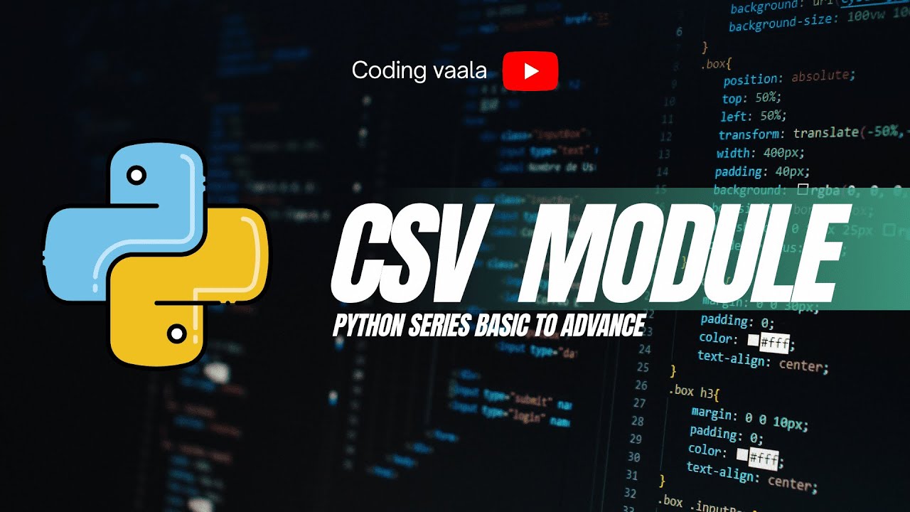 Python Tutorial 35 Csv Module Youtube 7345