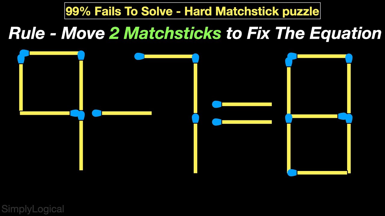 9 7 8 Rule Move 2 Matchsticks To Fix The Equation Matchstick 9 7 8 Rule Move 2 Matchsticks To Fix The Equation Matchstick
