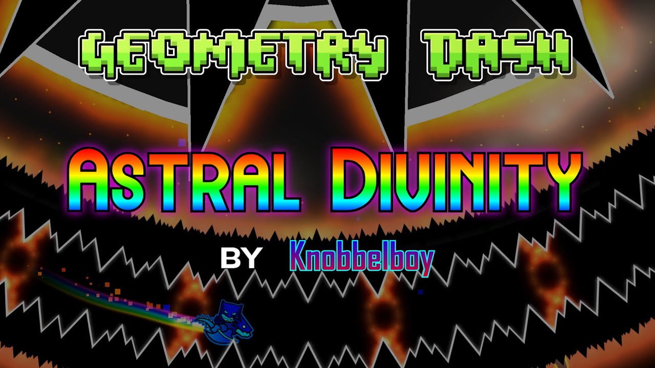 Astral Divinity by Knobbelboy (Completion Only) | Geometry Dash - YouTube