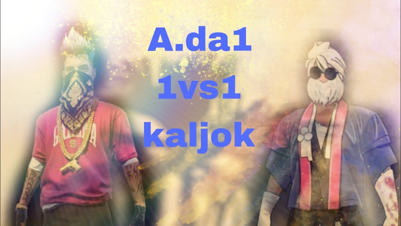 A.da1 1vs1 custom kaljok da.arde Sako Amgen comments ka.atbo ripengrang👌👌 - YouTube