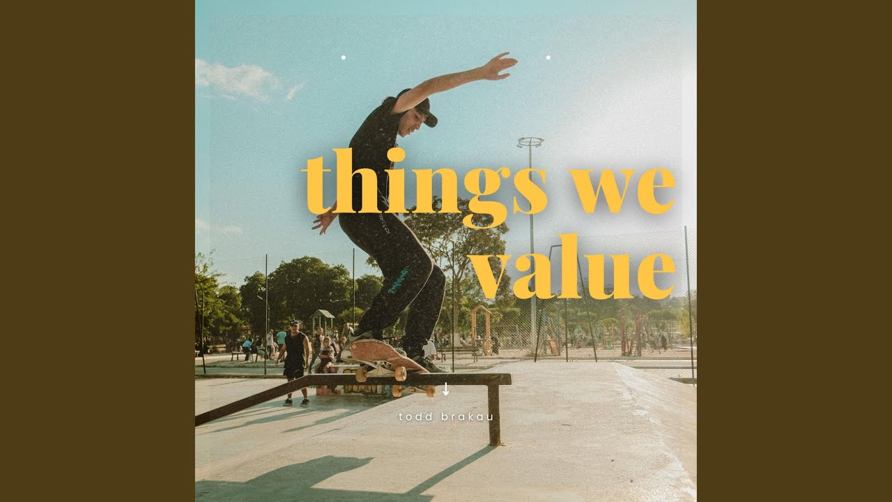things we value - YouTube