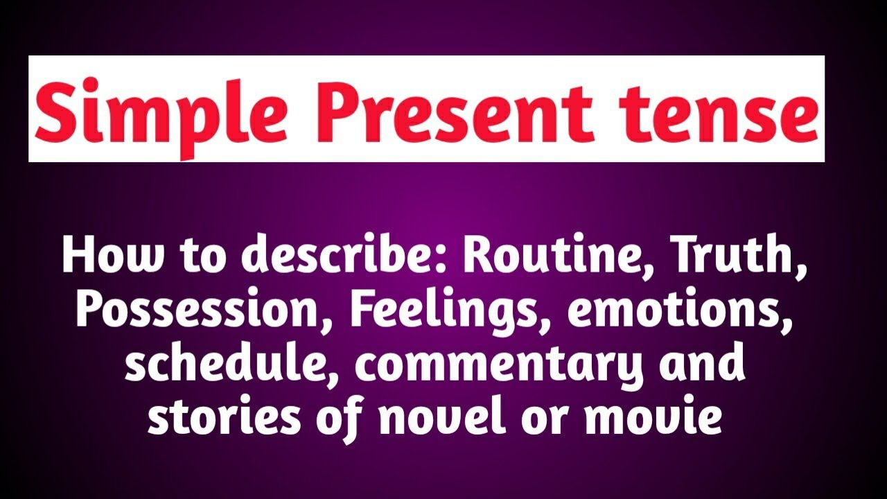 Simple Present Tense | Uses Of Present Indefinite Tense | How to ...