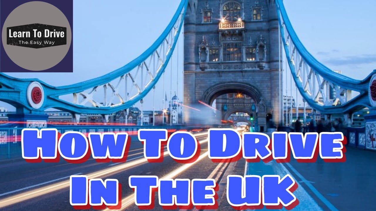 How To Drive In The UK - YouTube