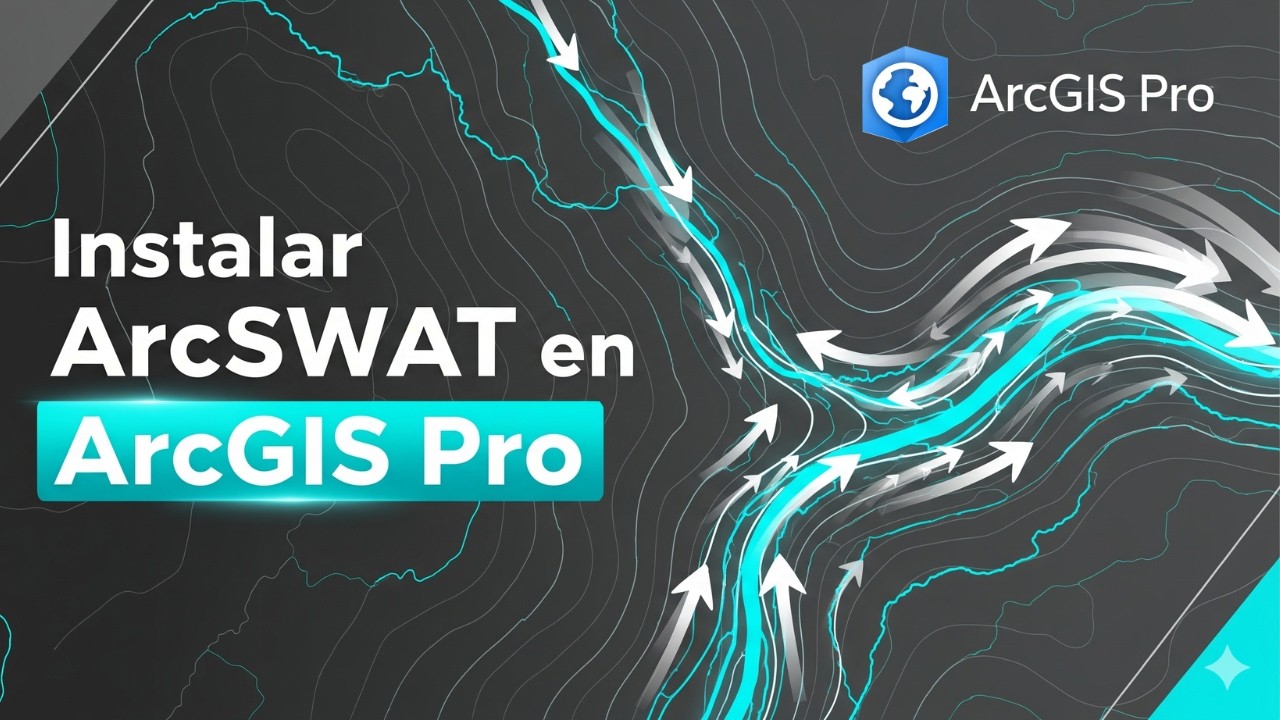 Cómo instalar ArcSWAT en ArcGIS Pro | Tutorial paso a paso + requisitos ...