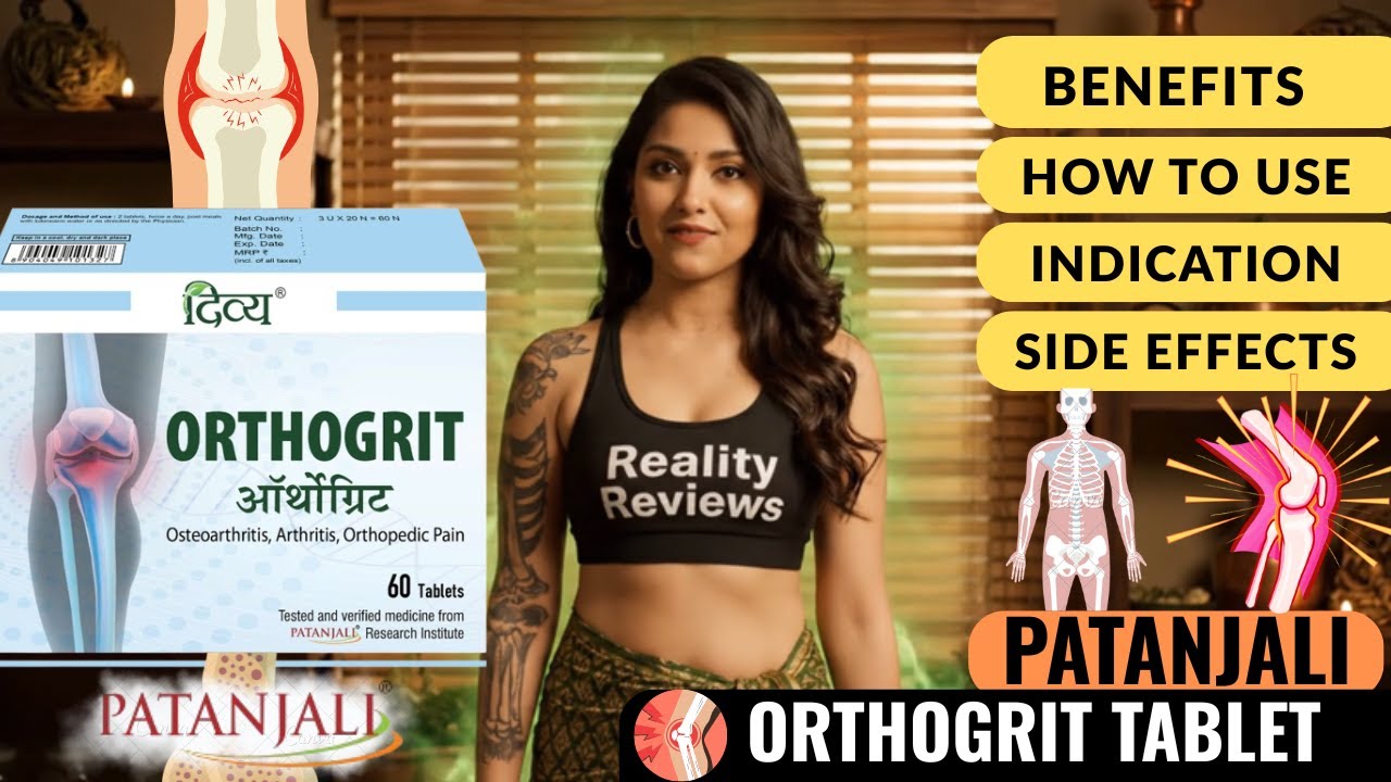 Patanjali Divya Orthogrit Tablet Benefits, Ingredients & Dosage | Joint ...
