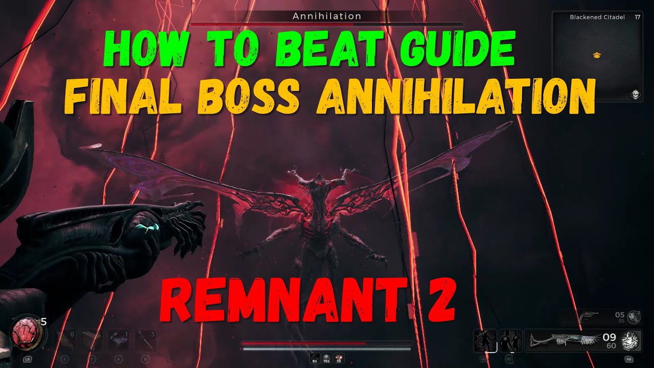 Final Boss Annihilation Guide Remnant 2 - YouTube