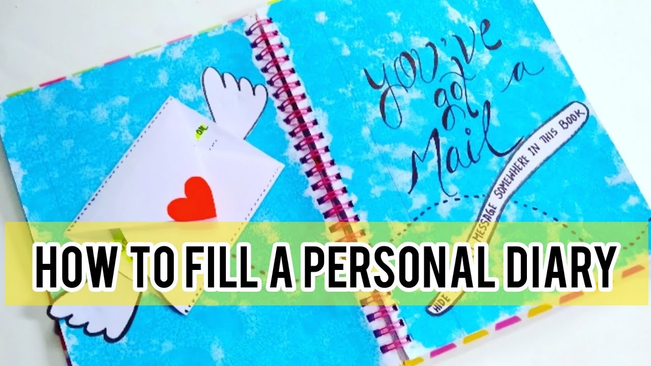 HOW TO FILL A DIARY / JOURNAL IDEAS PART 6 - YouTube