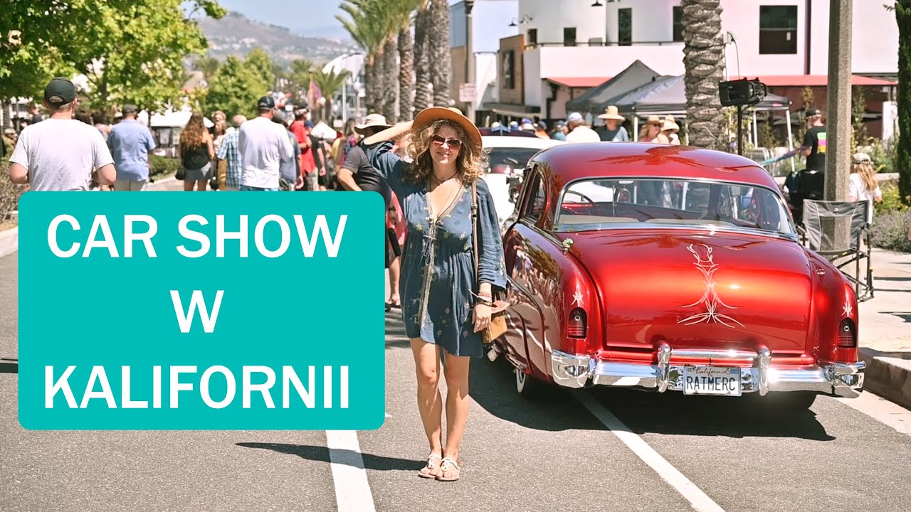 Car Show w Dana Point | Życie w USA - YouTube