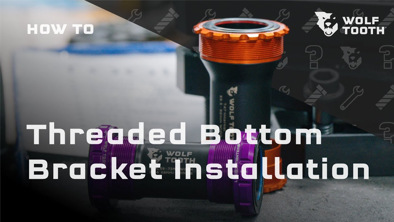 Wolf Tooth Bottom Bracket Installation - YouTube