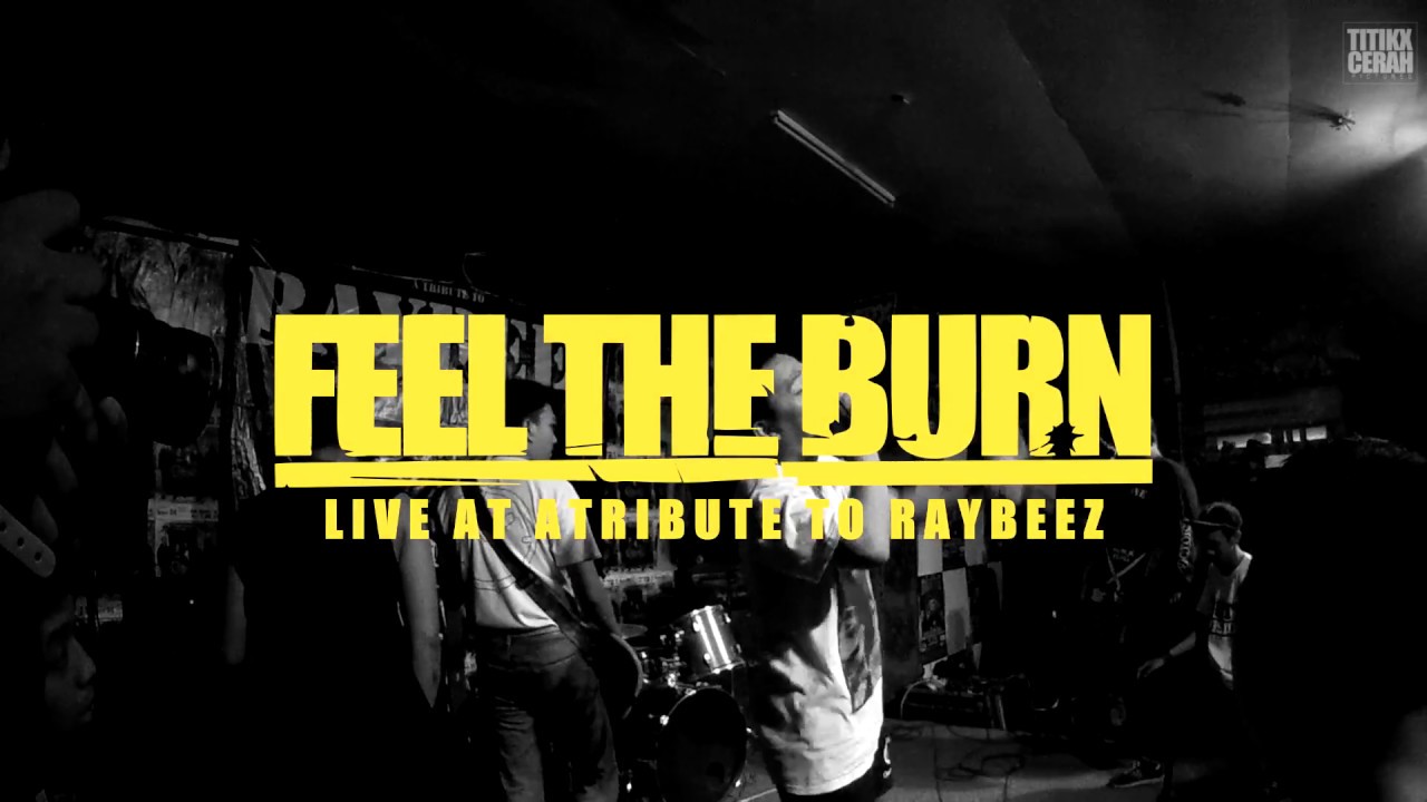 Feel The Burn - Intro/United Worldwide (Tribute To Raybeez) - YouTube