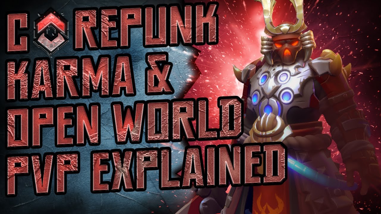 COREPUNK MMORPG Karma & Open World PVP Explained (Open World Battles ...