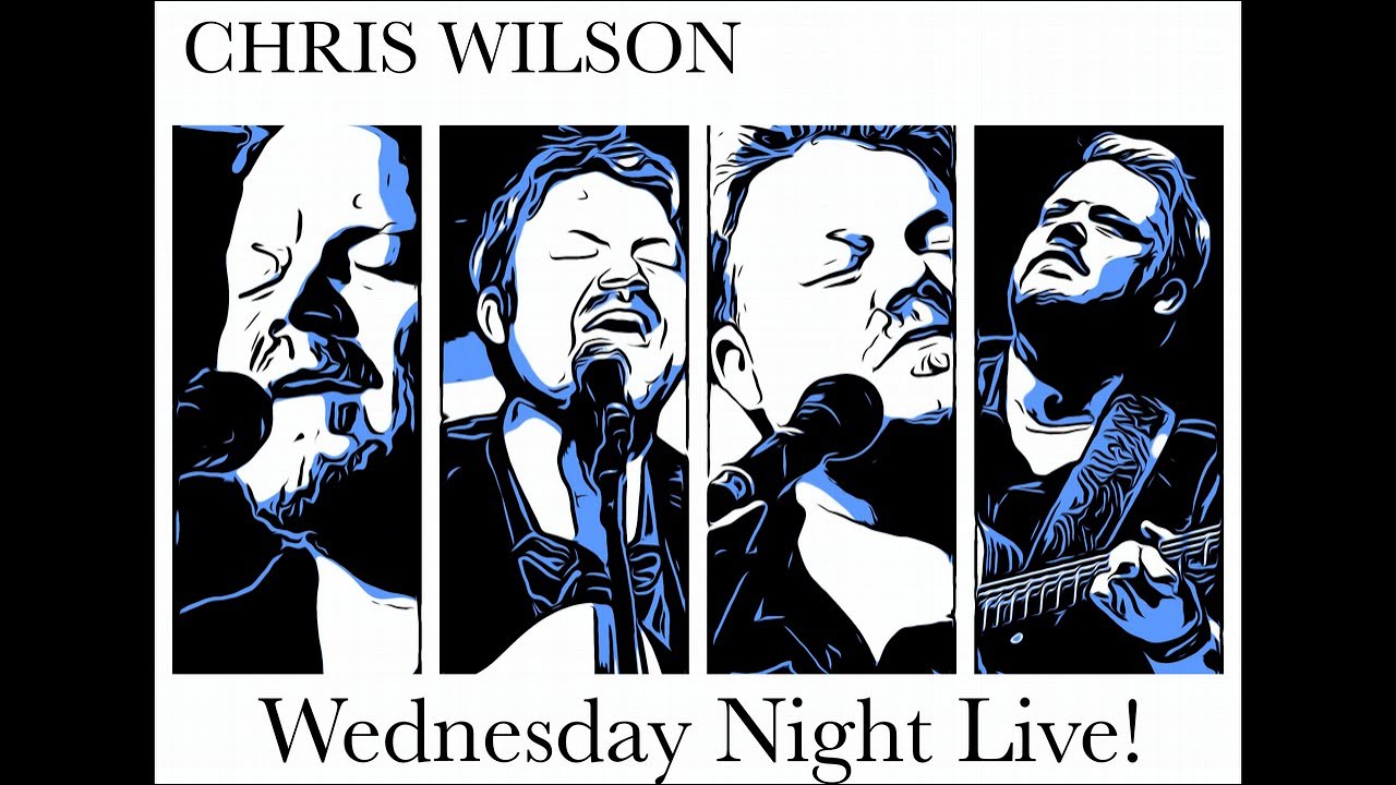 Chris Wilson - Wednesday Night Live - August 11, 2021 - YouTube
