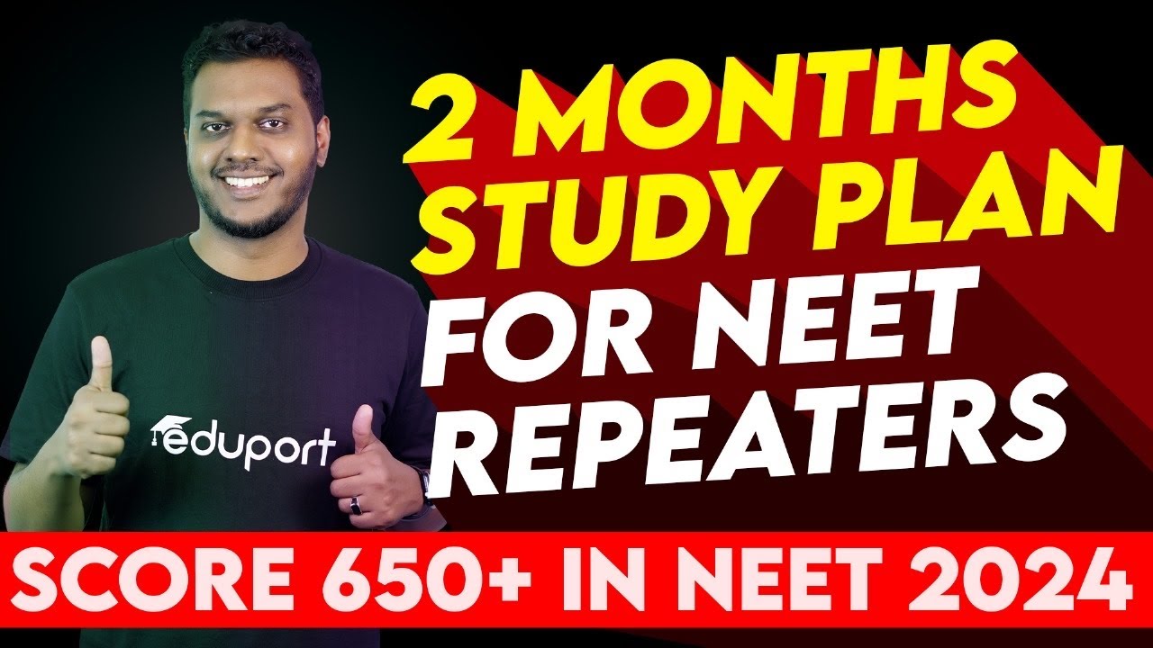 Best Study Plan for NEET Repeaters | Score 650+ in NEET 2024 - YouTube