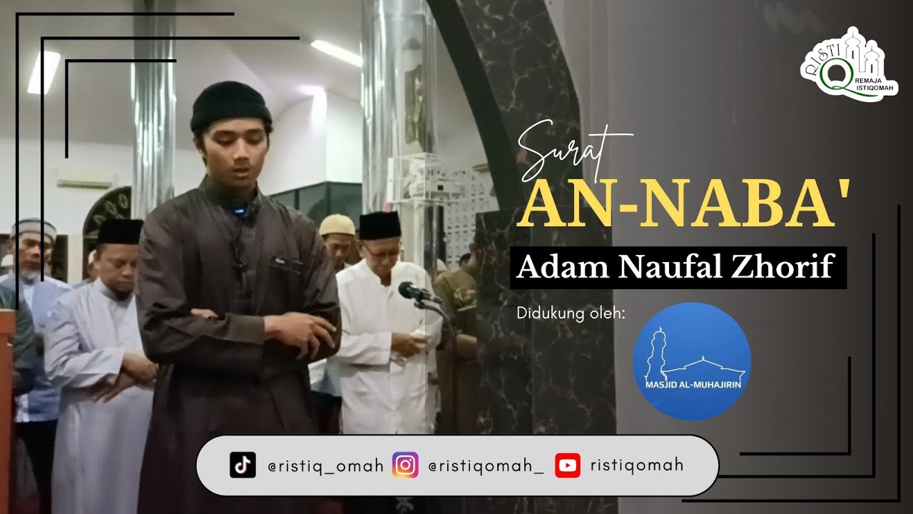 SURAT AN-NABA' | ADAM NAUFAL ZHORIF | IMAM SHOLAT TARAWIH - YouTube
