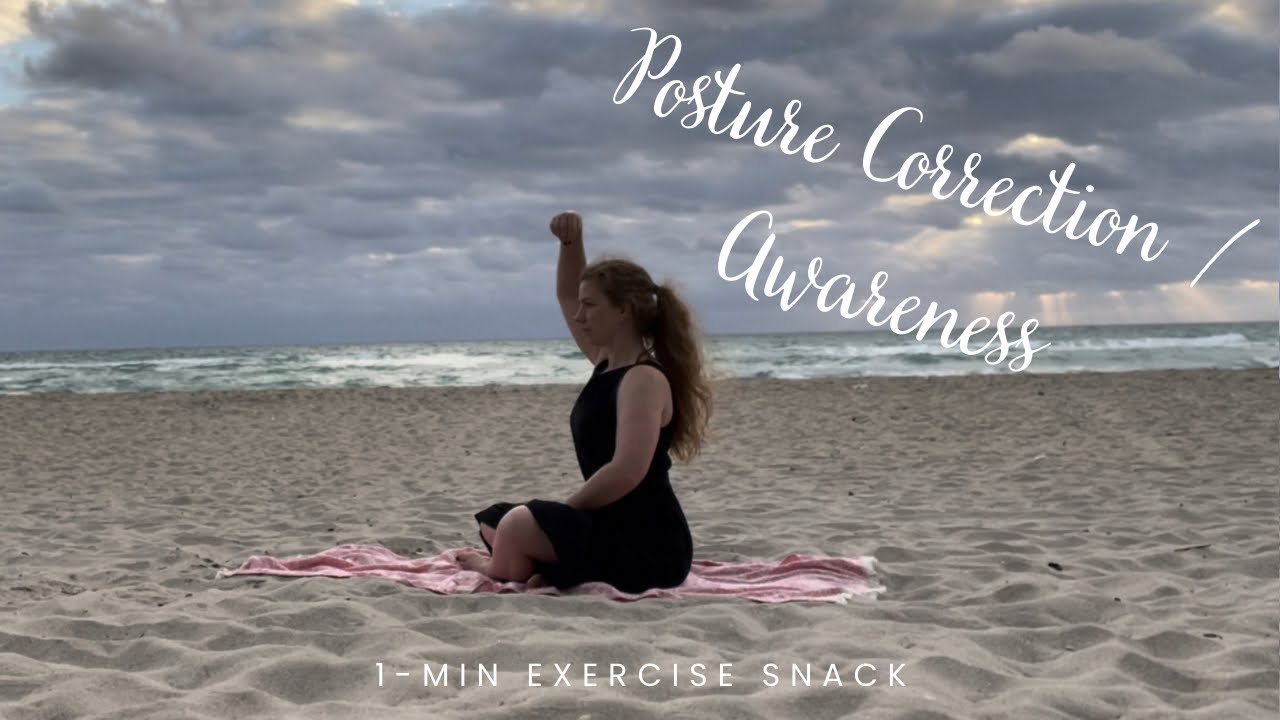 Posture Correction / Awareness - 1 Min Exercise Snack - YouTube