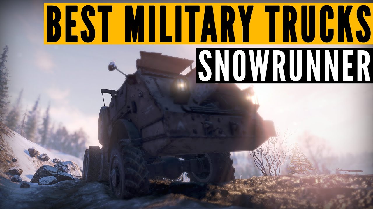 The top 5 BEST military trucks in SnowRunner (mod edition) - YouTube
