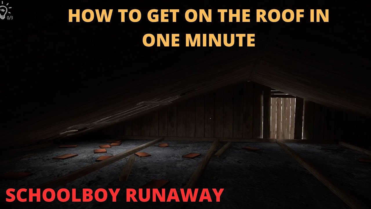 How to get to the roof in one minute? SCHOOLBOY RUNAWAY TUTORIAL ...