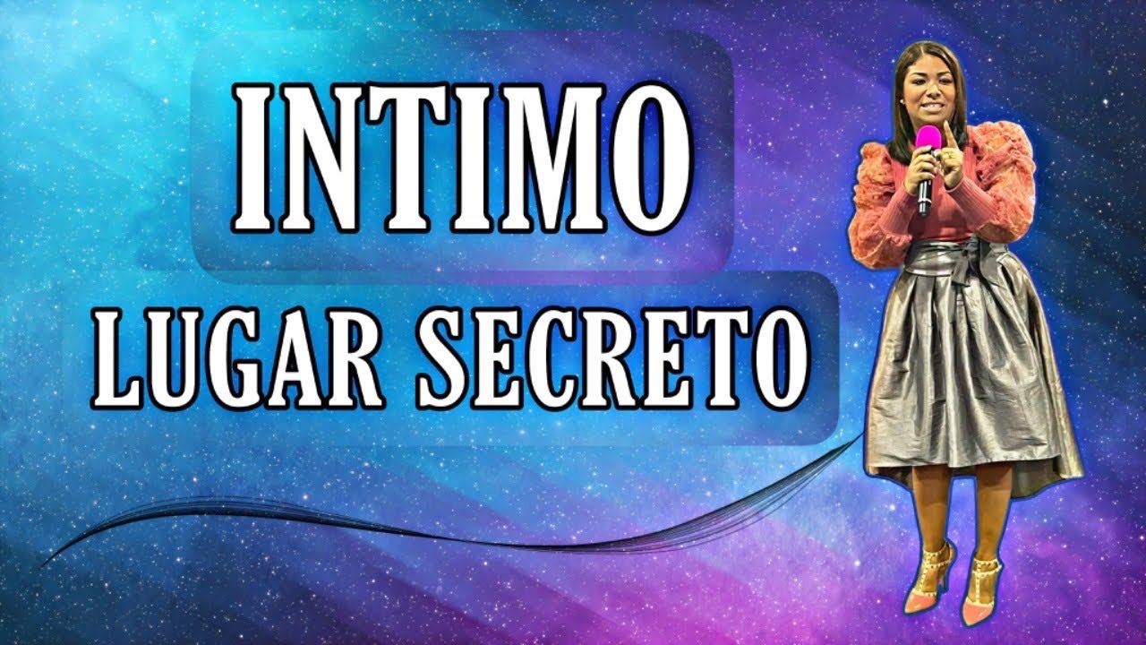 Intimo (Lugar Secreto) - Past. Sayuris Bruno - YouTube
