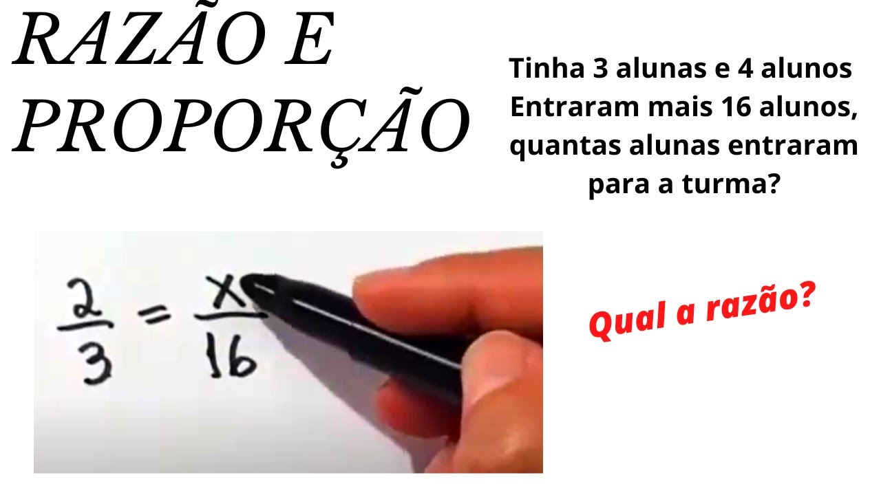 Razão e Proporção | O que é razão e como calcular a razão de um número ...