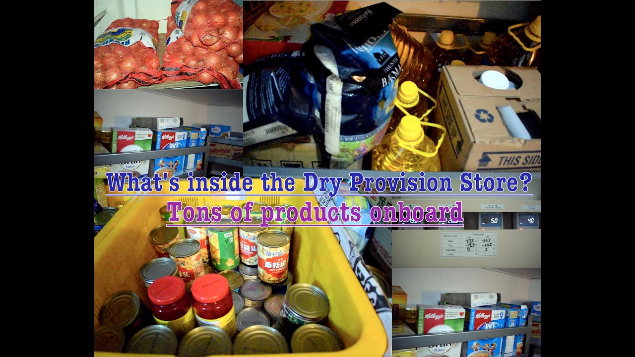 Whats inside the Dry Provision store on Merchant Navy Ships ...