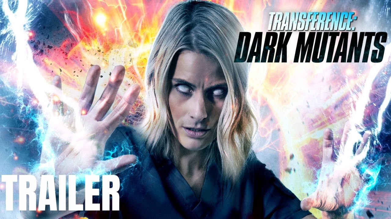 Transference: Dark Mutants | HD | Action | Superhero | Official Trailer ...