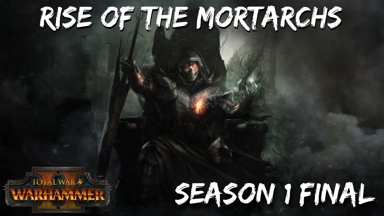 Rise of the Mortarchs Season 1 Finals | Total War Warhammer 2 - YouTube