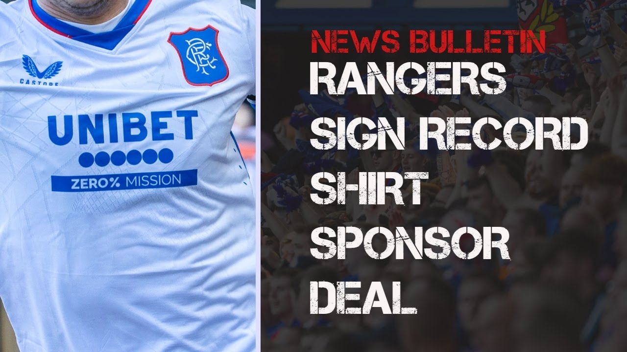 Rangers sign record-breaking shirt sponsorship deal - YouTube