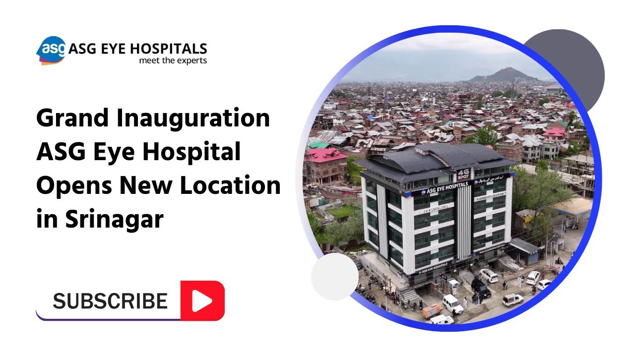World-Class Eye Services for All – Grand Inauguration ASG Eye Hospital ...