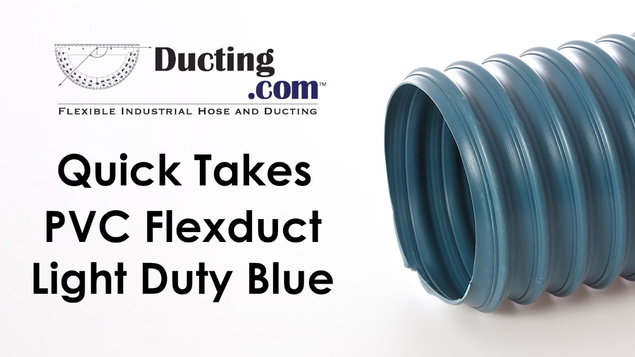 Quick Take: PVC Flexduct Light-Duty Blue Flex Duct - YouTube